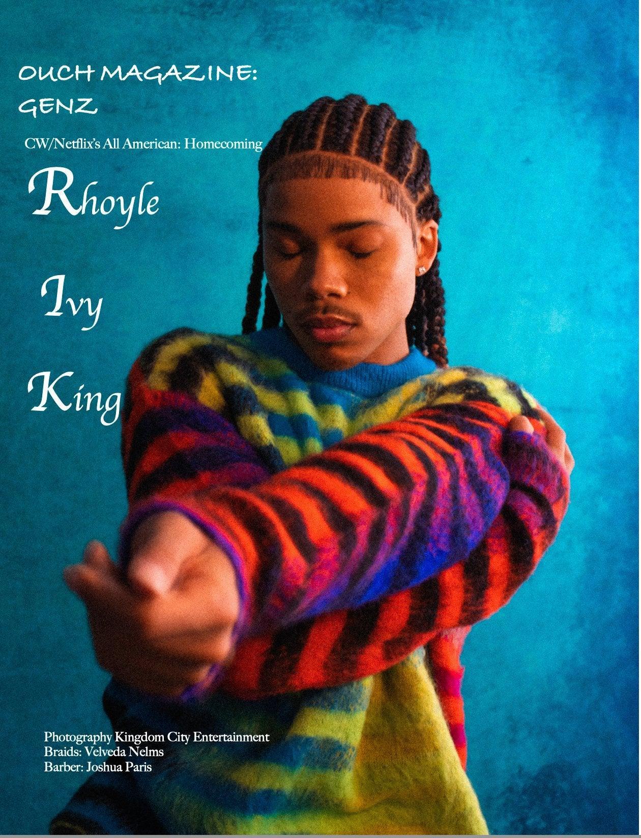 Unravelling Rhoyle Ivy King's New Energy – OUCH! MAGAZINE
